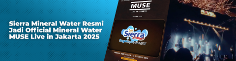 Sierra Mineral Water Resmi Jadi Official Mineral Water MUSE Live in ...
